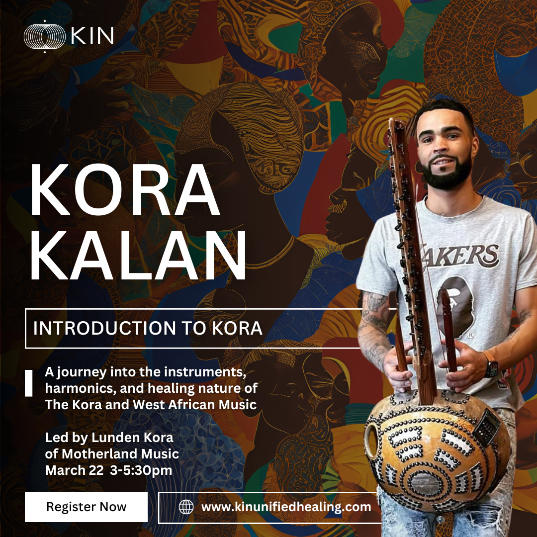 KORA KALAN - INTRO TO KORA – KIN LLC